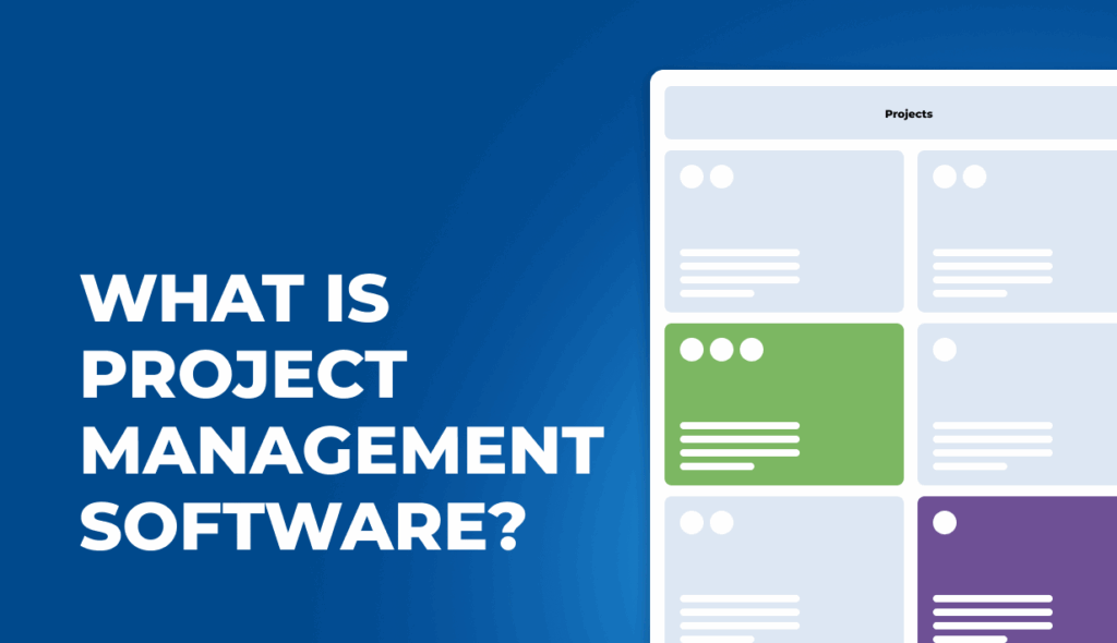 What Is Project Management Software? Features and Guide | BigTime Software