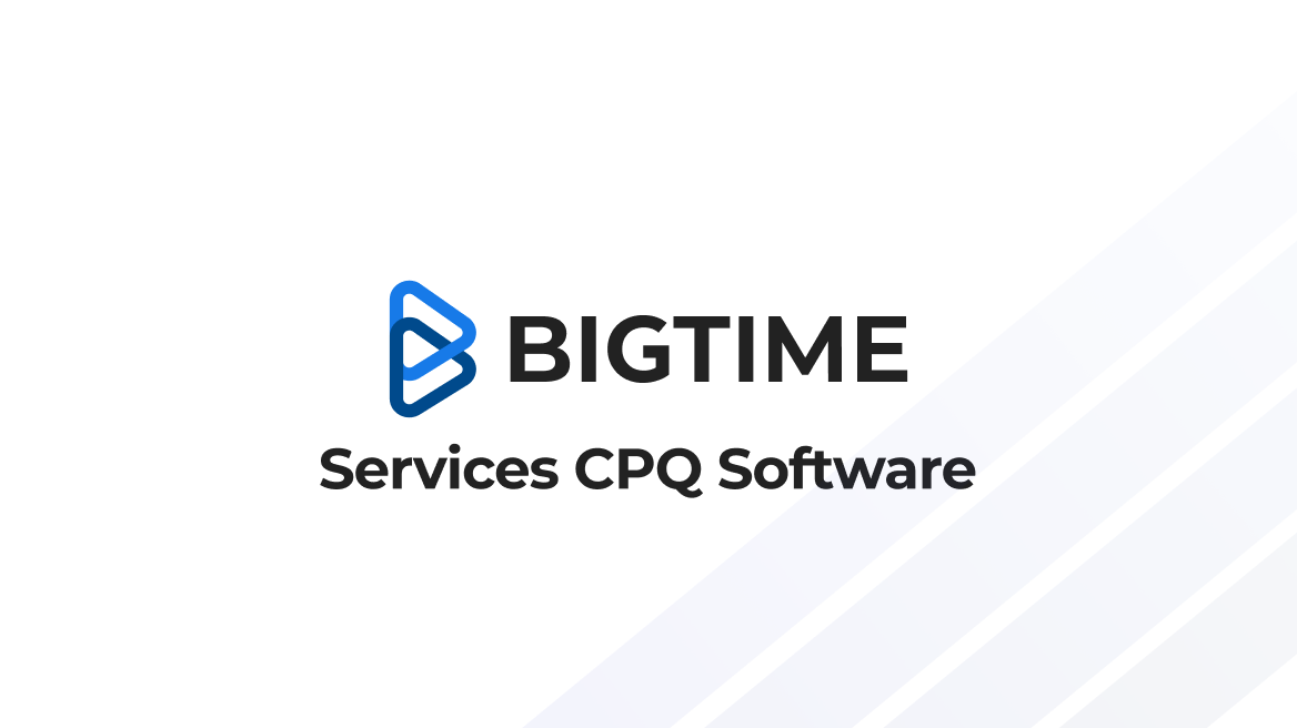 BigTime Services CPQ Software | BigTime Software