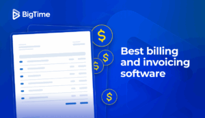 Best Billing and Invoicing Software: 2025 Review | BigTime Software