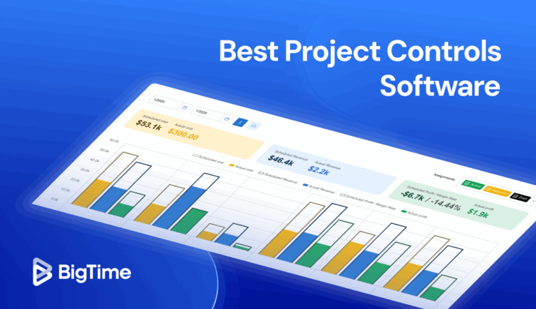 Best Project Controls Software: Top 10 Tools Ranked | BigTime Software