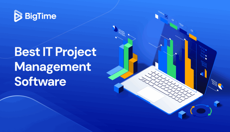 10 Best IT Project Management Software for 2026 | BigTime Software